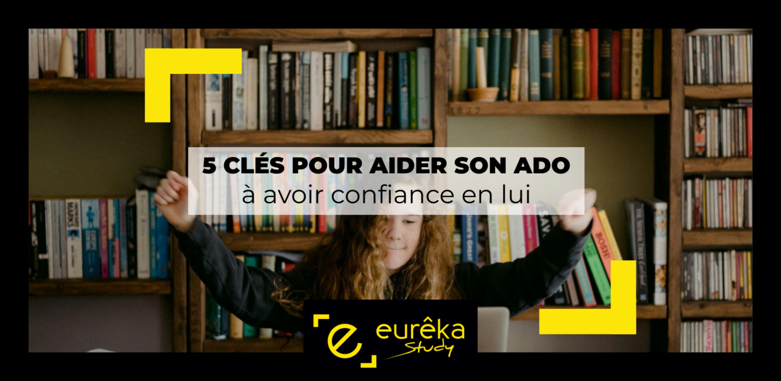 5 clés pour aider son ado à avoir confiance en lui